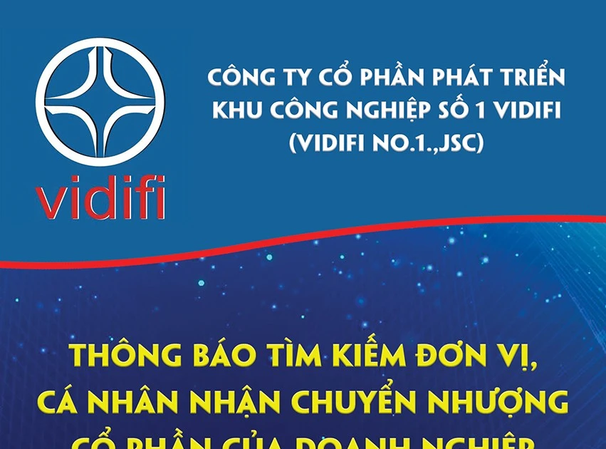Công ty VIDIFI NO.1 thông báo chuyển nhượng cổ phần | Báo Đấu thầu