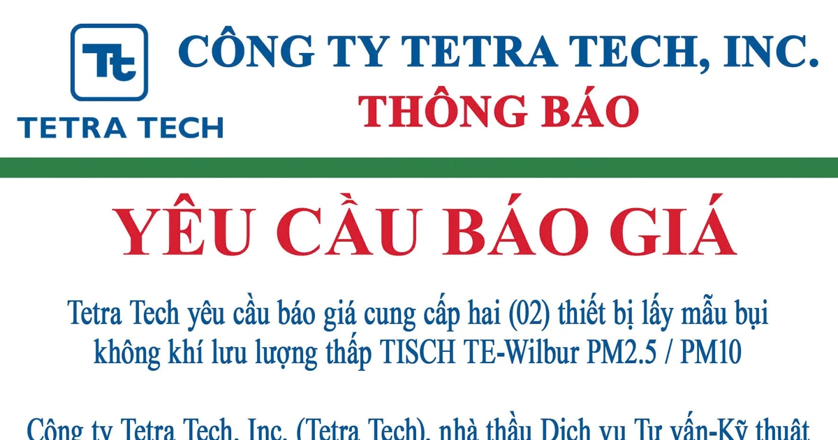 Công ty Tetra Tech, Inc. (Tetra Tech) thông báo mời báo giá