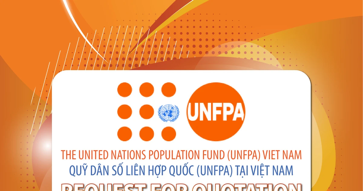 Quỹ Dân số Liên Hợp Quốc (UNFPA) tại Việt Nam thông báo mời chào giá ...